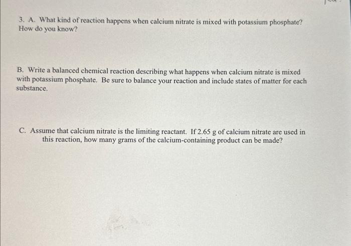 Solved 3. A. What kind of reaction happens when calcium | Chegg.com