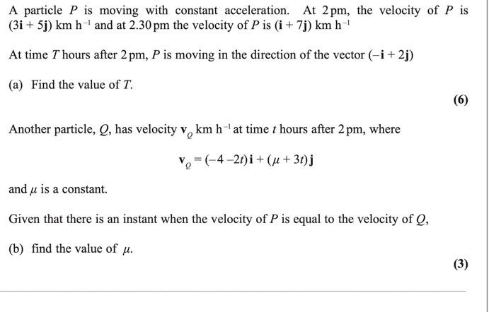 Solved A particle P is moving with constant acceleration. At | Chegg.com