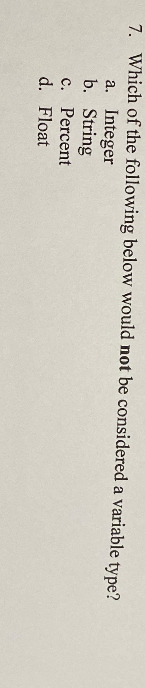 Solved Which of the following below would not be considered | Chegg.com