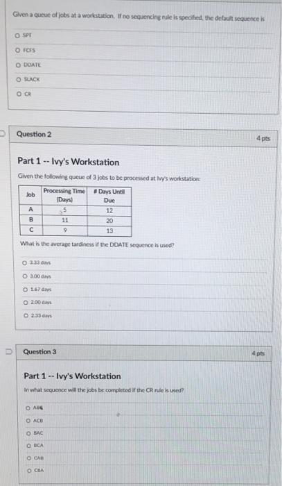 Solved Given a queue of jobs at a workstation. It no | Chegg.com