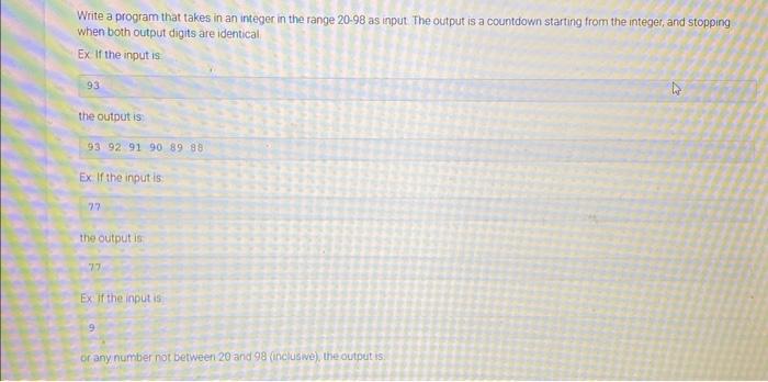 Solved Write a program that takes in an integer in the range | Chegg.com