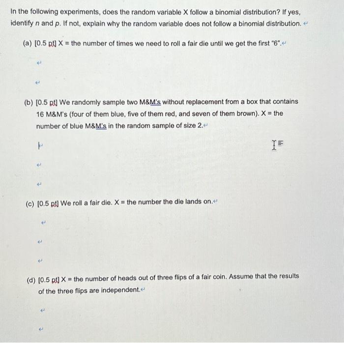 Solved In the following experiments, does the random | Chegg.com