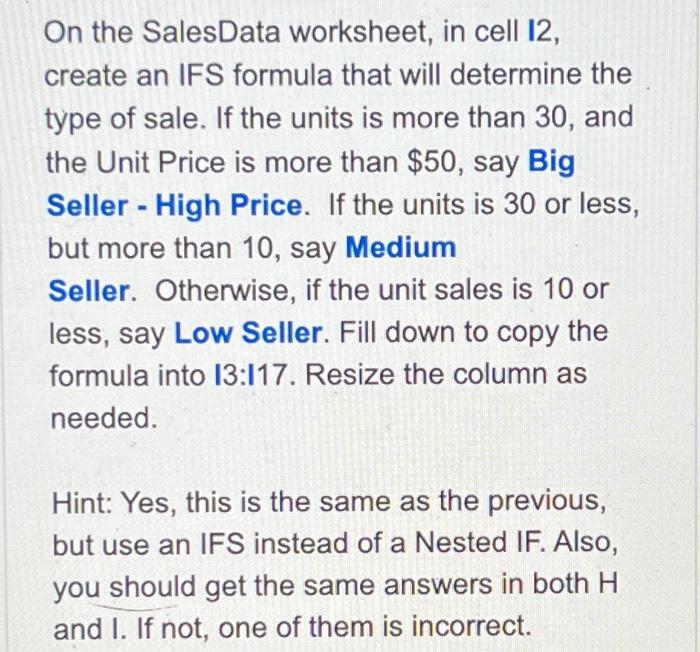 Solved On the SalesData worksheet, in cell I2, create an IFS | Chegg.com