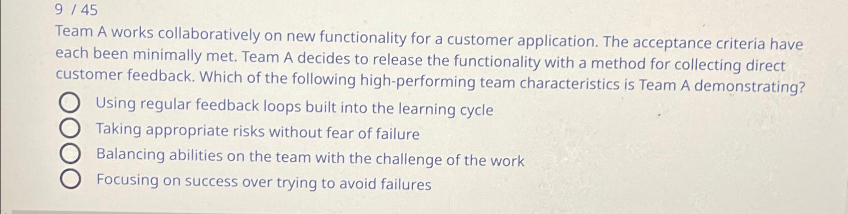 Solved 945Team A works collaboratively on new functionality | Chegg.com