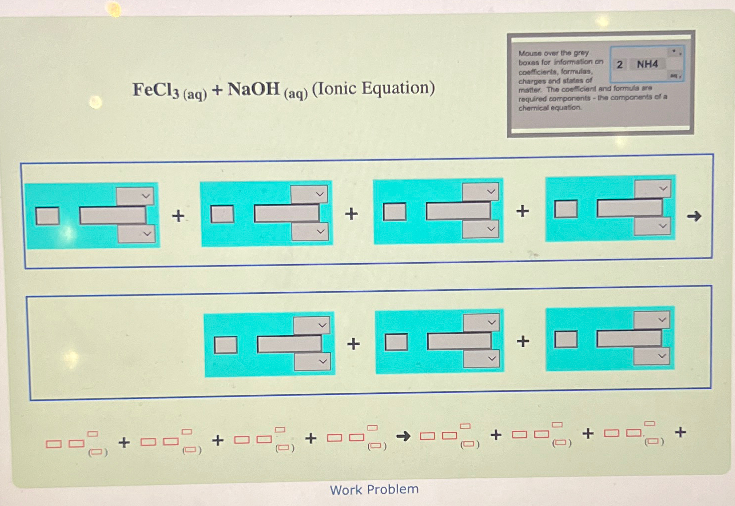 Solved FeCl3(aq)+NaOH(aq) (Ionic ﻿Equation) ﻿Mouse over the | Chegg.com
