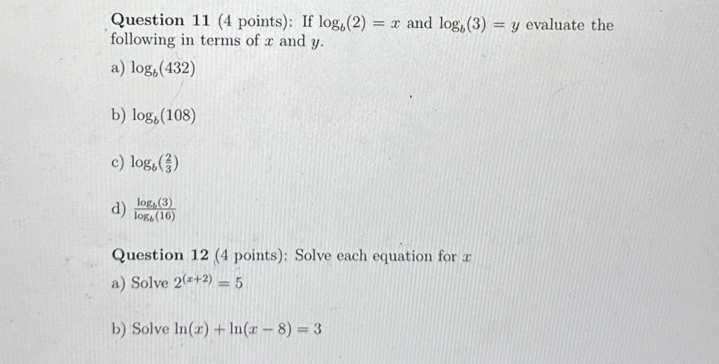 Solved Question 11 (4 ﻿points): If logb(2)=x ﻿and logb(3)=y | Chegg.com