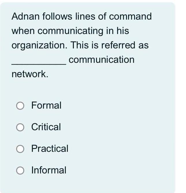 Solved Adnan follows lines of command when communicating in | Chegg.com