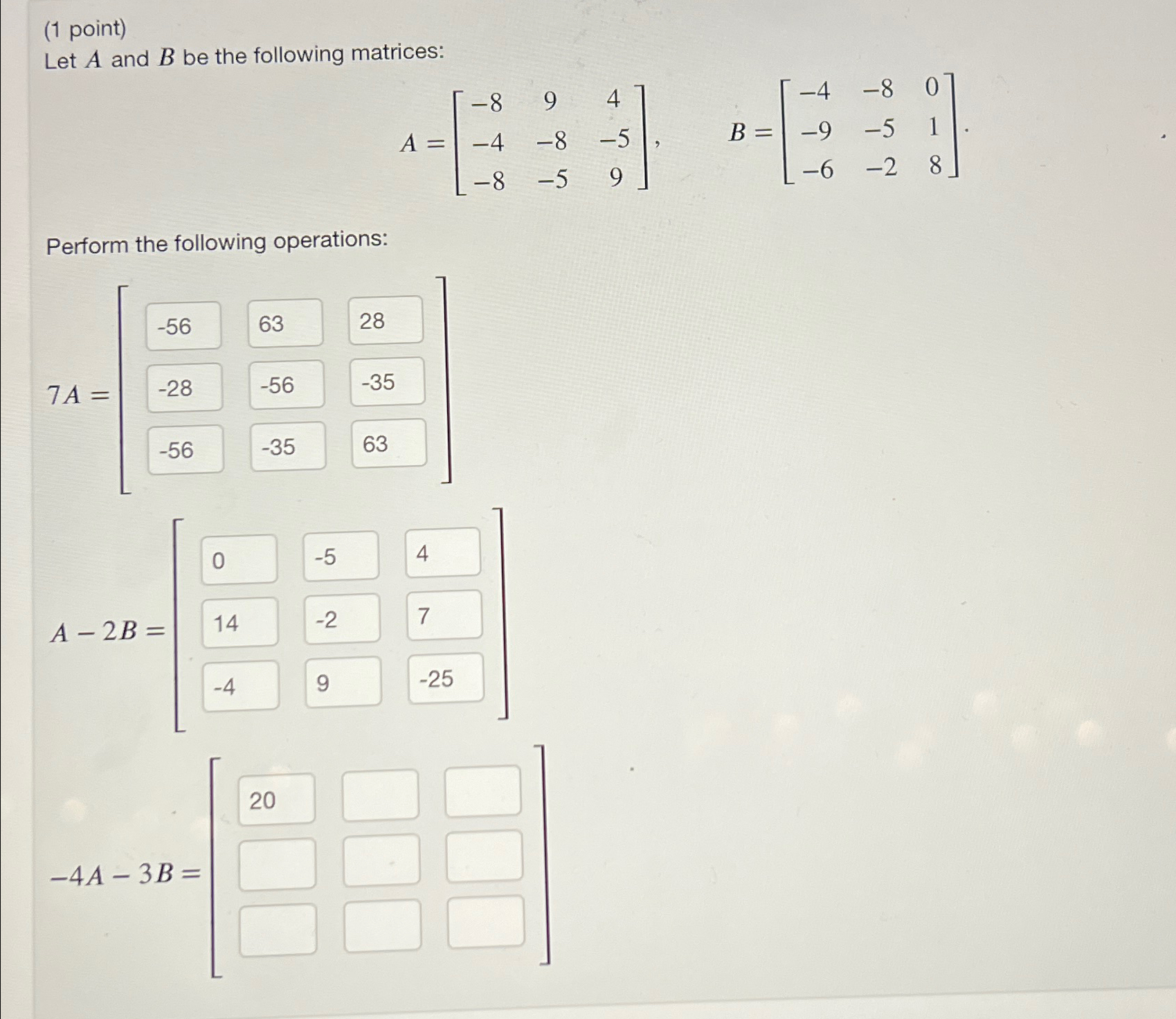 Solved (1 ﻿point)Let A and B ﻿be the following | Chegg.com