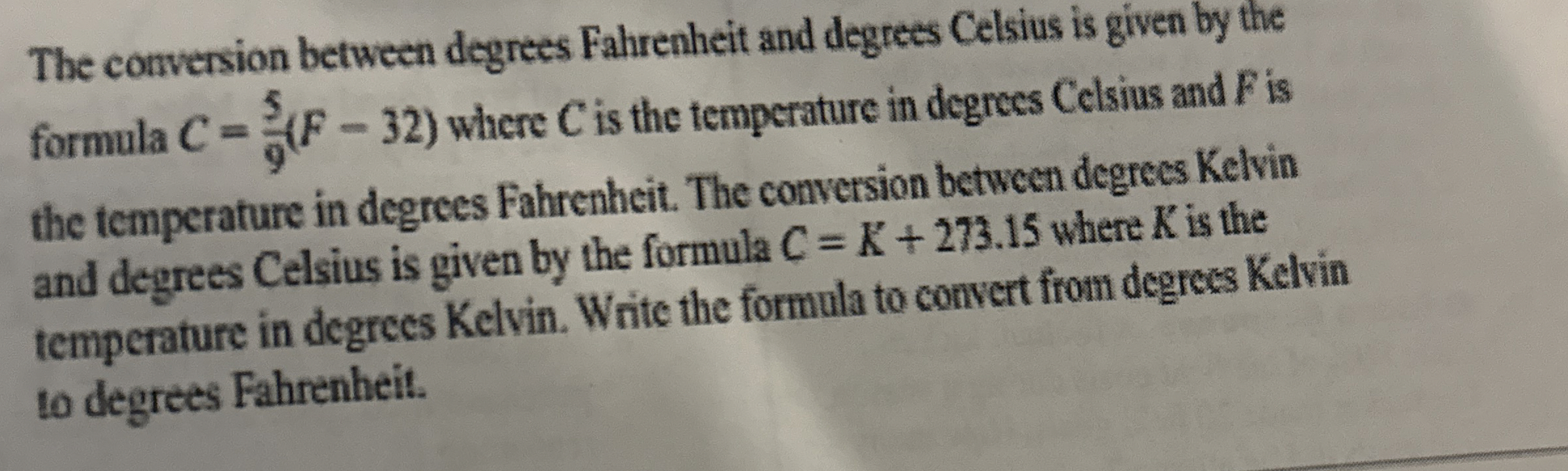 Solved The conversion between degrees Fahrenheit and degrees | Chegg.com