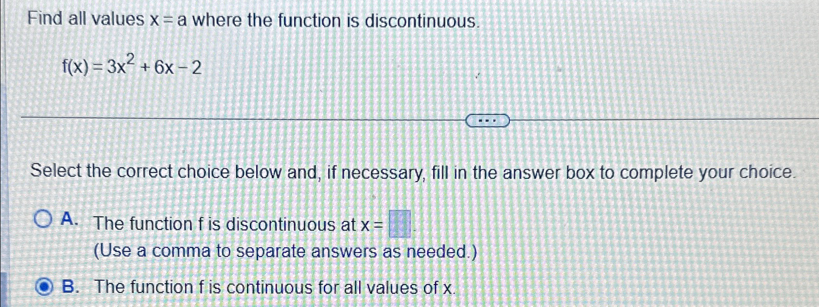 Solved Find all values x=a where the function is | Chegg.com