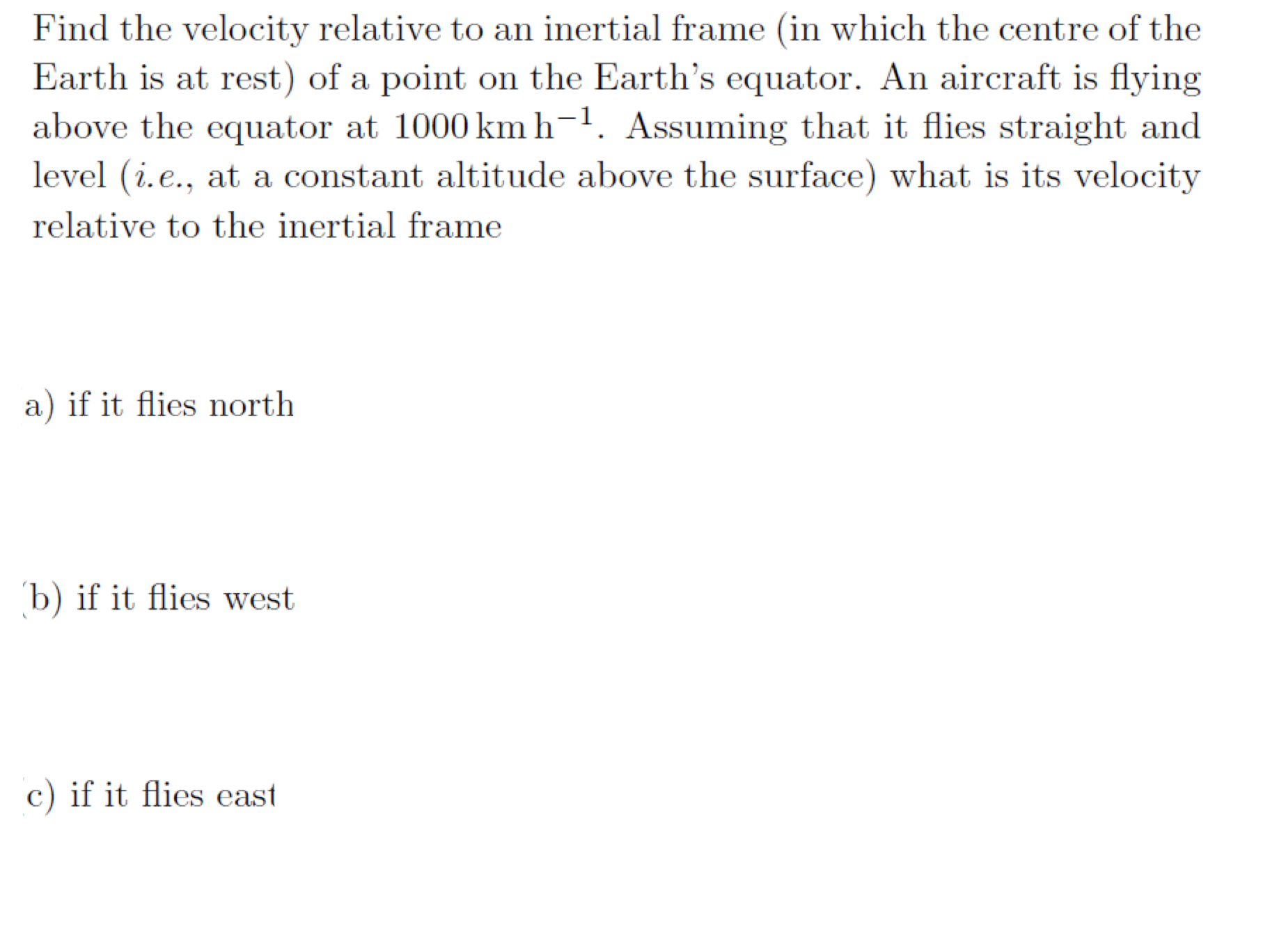 Solved Find the velocity relative to an inertial frame (in | Chegg.com