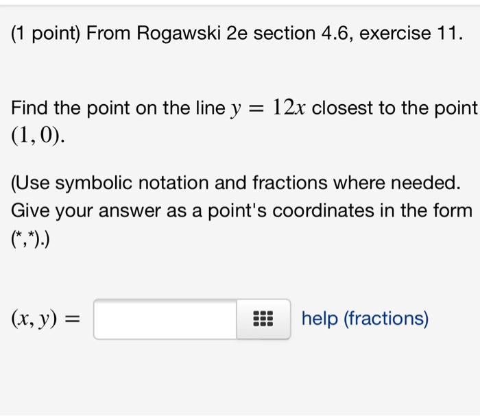 Solved (1 point) From Rogawski 2e section 4.6, exercise 11. | Chegg.com