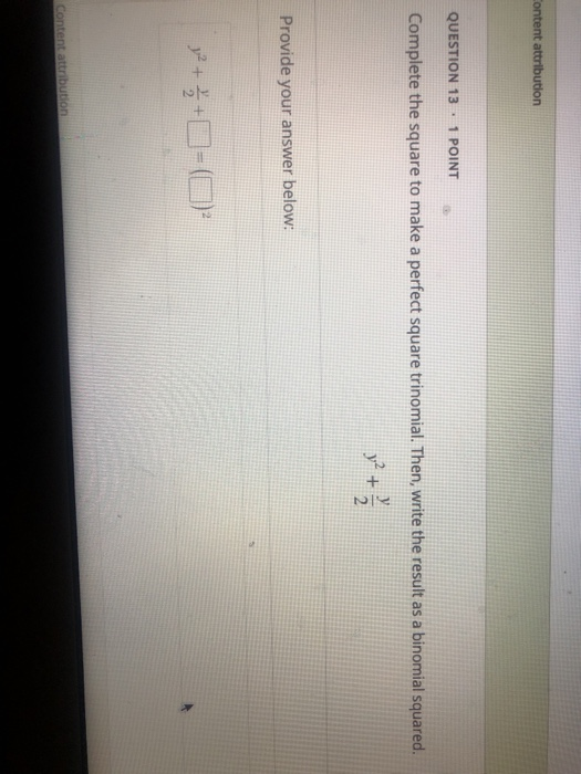 Solved Content attribution QUESTION 13. 1 POINT Complete the | Chegg.com