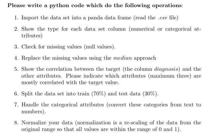 Solved Please write a python code which do the following | Chegg.com