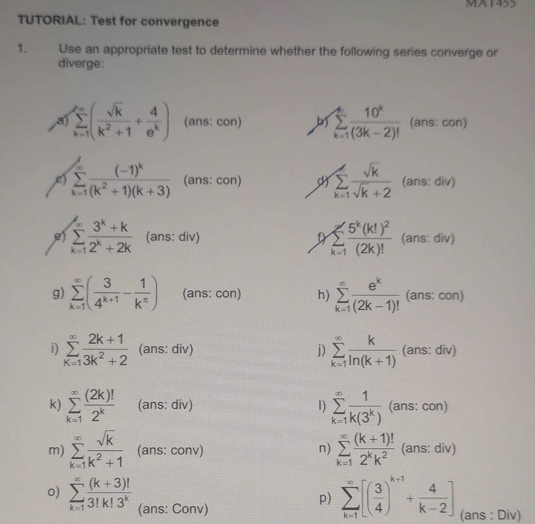 Solved TUTORIAL: Test for convergence 1. Use an appropriate | Chegg.com