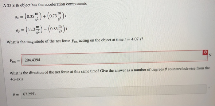Solved A 23.8 lb object has the acceleration components 4x = | Chegg.com
