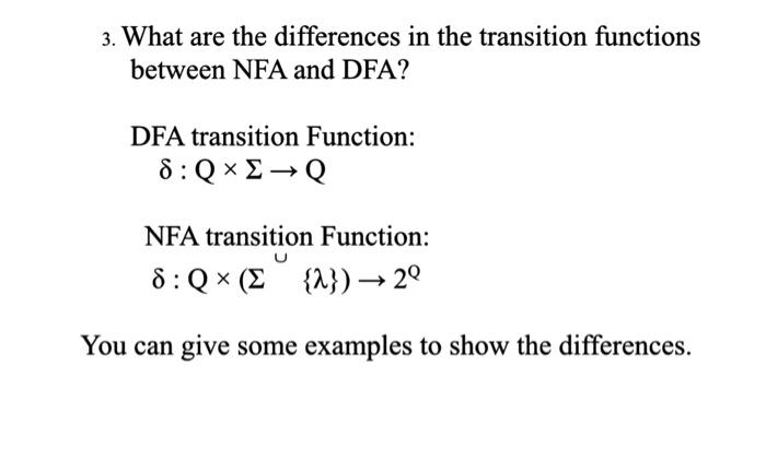 Solved 3. What are the differences in the transition | Chegg.com