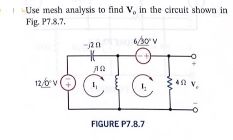 Solved Use mesh analysis to find V0 ﻿in the circuit shown in | Chegg.com