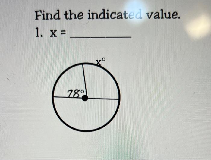 Solved Find the indicated value. 1. x= | Chegg.com