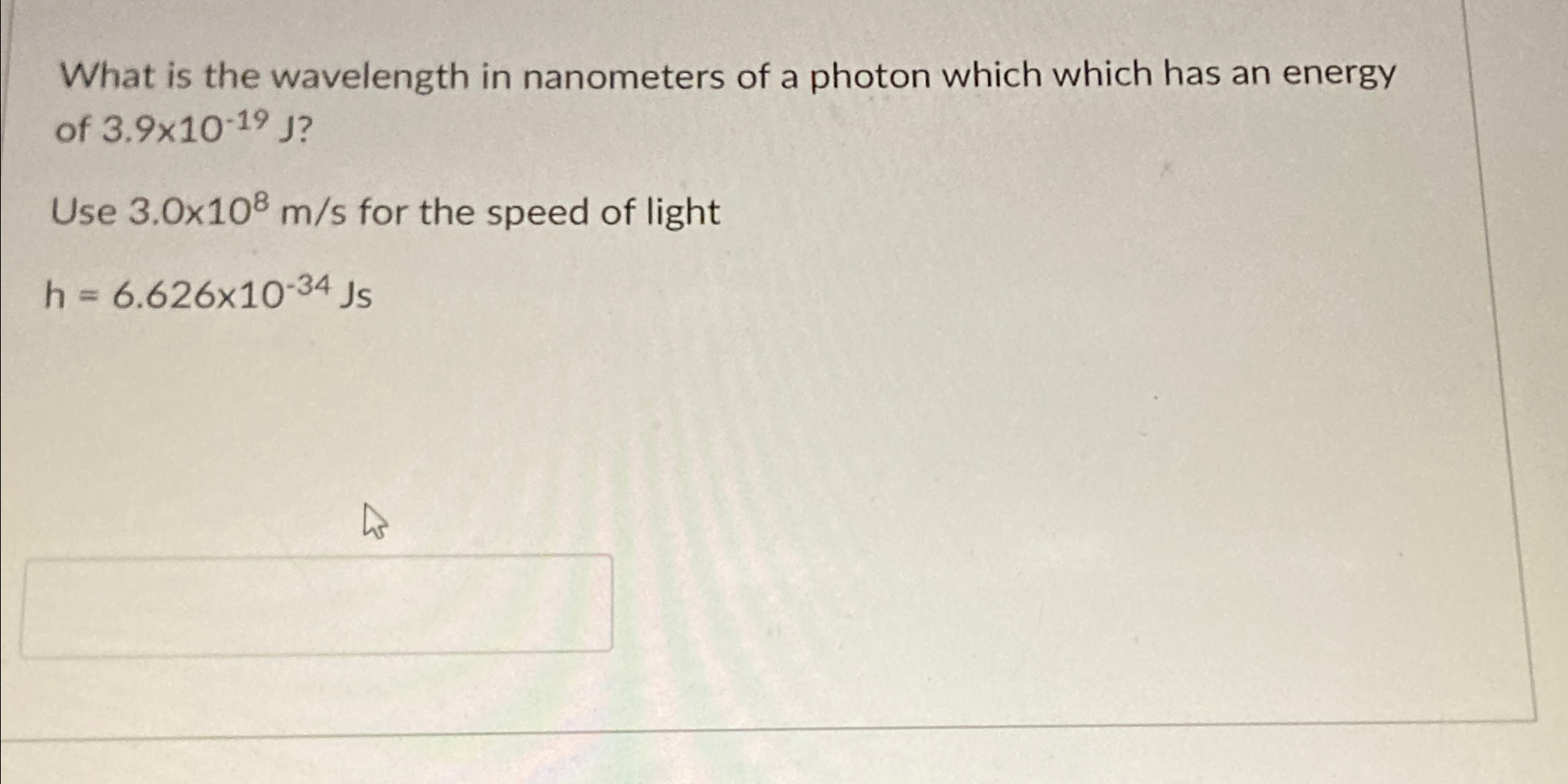 Solved What is the wavelength in nanometers of a photon | Chegg.com
