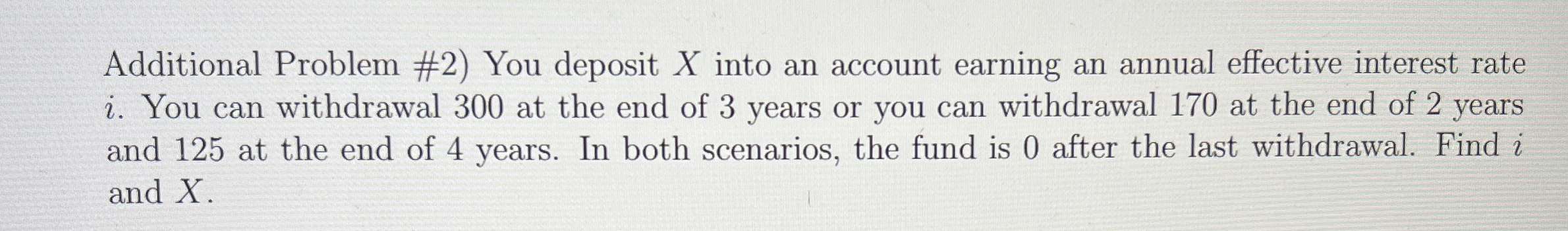 Additional Problem #2) ﻿You deposit x ﻿into an | Chegg.com