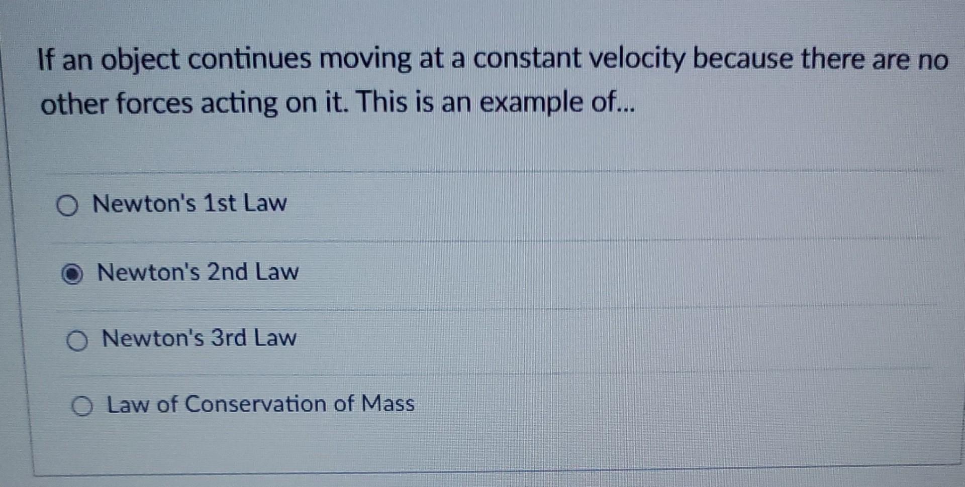 Solved If an object continues moving at a constant velocity | Chegg.com