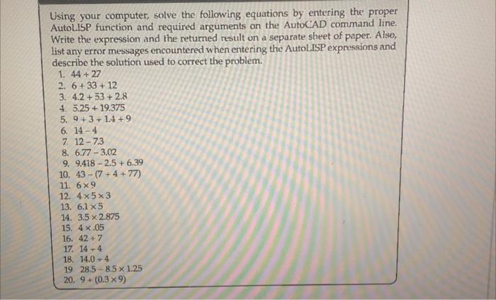 Solved Using your computer, solve the following equations by | Chegg.com