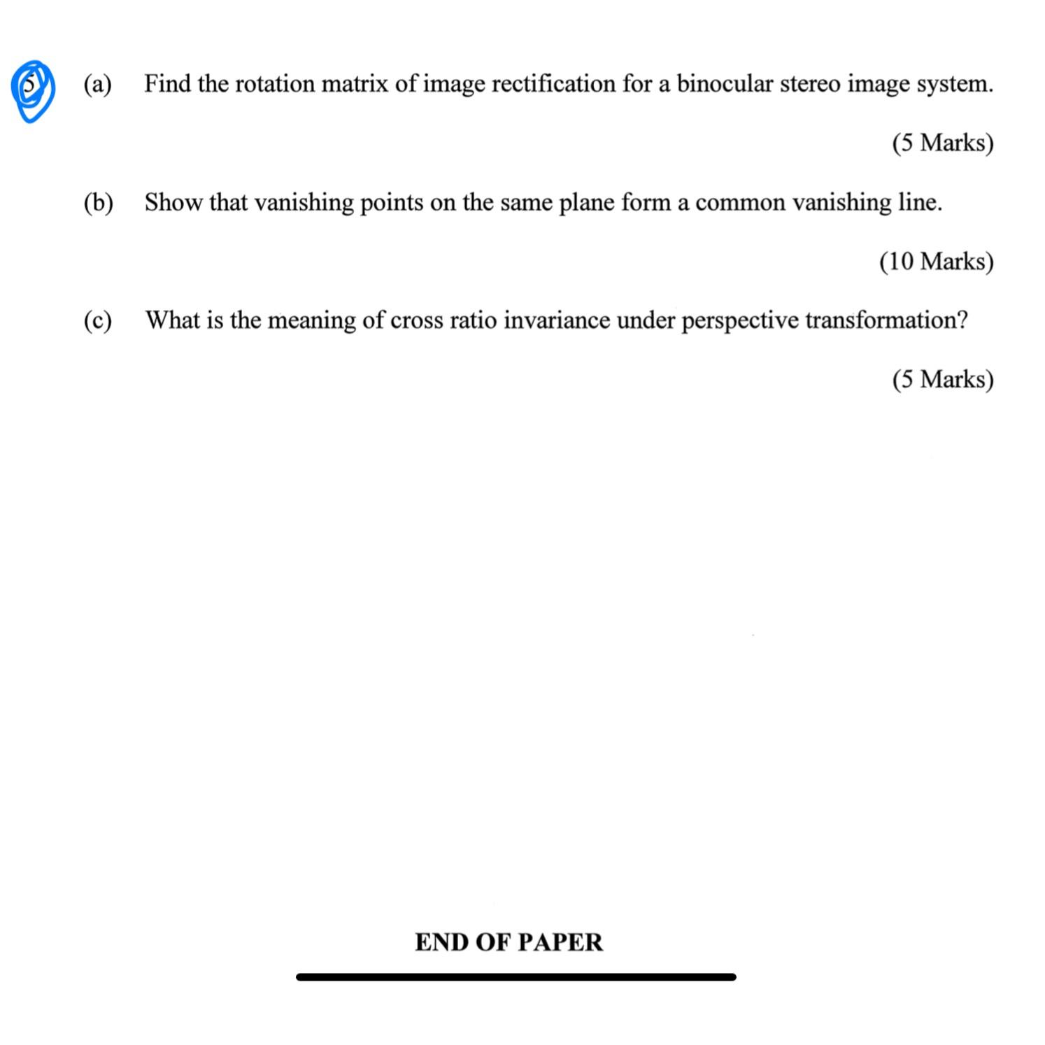 Solved (a) ﻿Find the rotation matrix of image rectification | Chegg.com