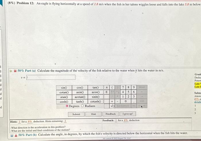 Solved (8\%) Problem 12: An eagle is flying horizontally at | Chegg.com