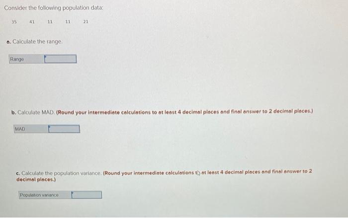 Solved Consider the following population data: 35 41 11 11 | Chegg.com