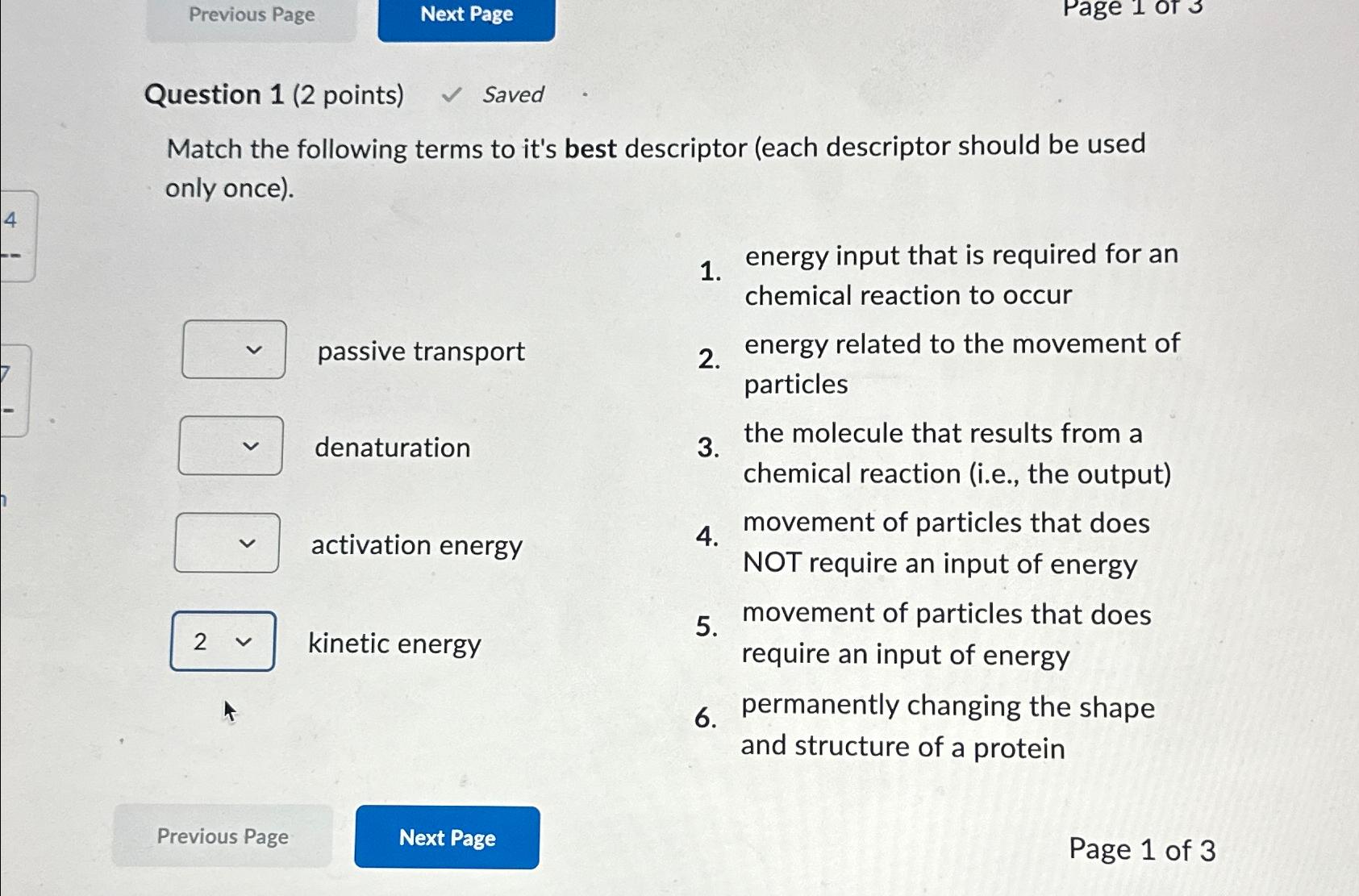 Solved Question 1 (2 ﻿points) ﻿SavedMatch the following | Chegg.com