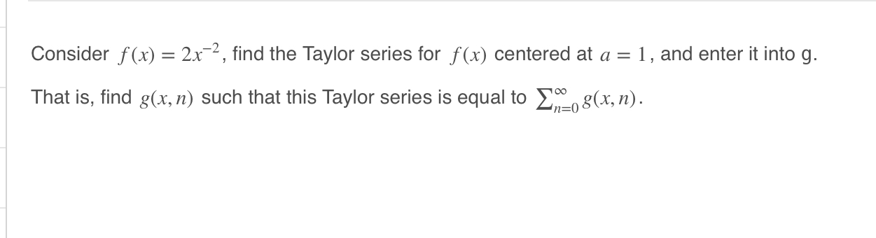 Solved Consider f(x)=2x-2, ﻿find the Taylor series for f(x) | Chegg.com
