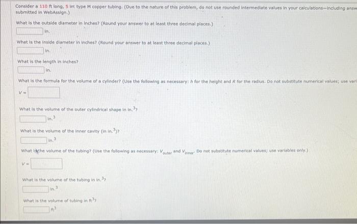 Solved Consider a 110 ft long, 5 int type M copper tubing. | Chegg.com