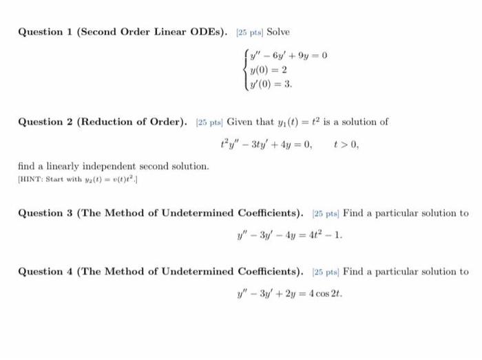 Solved Question 1 (Second Order Linear ODEs). 25 pts) Solve | Chegg.com