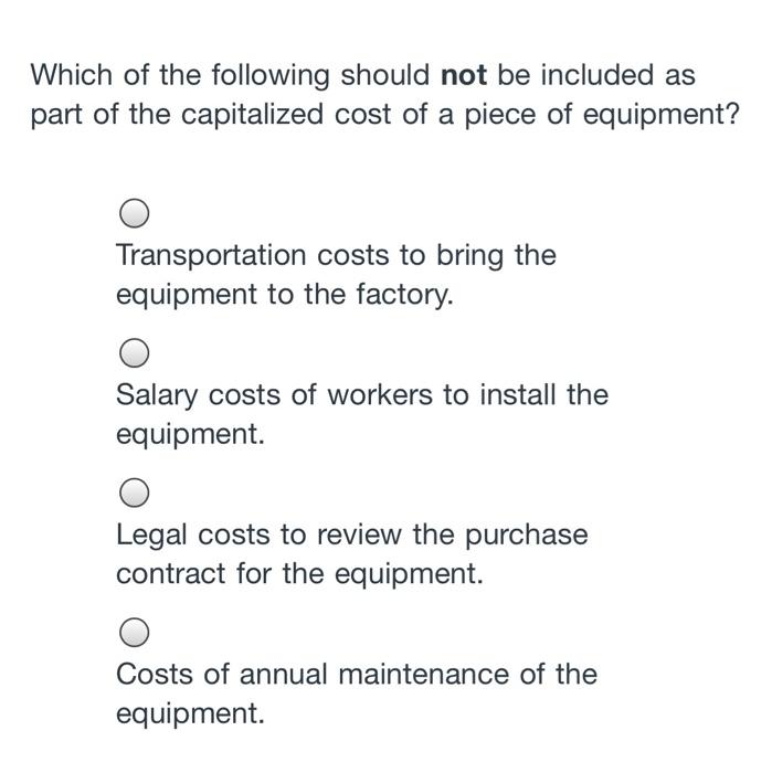 Solved Which of the following should not be included as part | Chegg.com