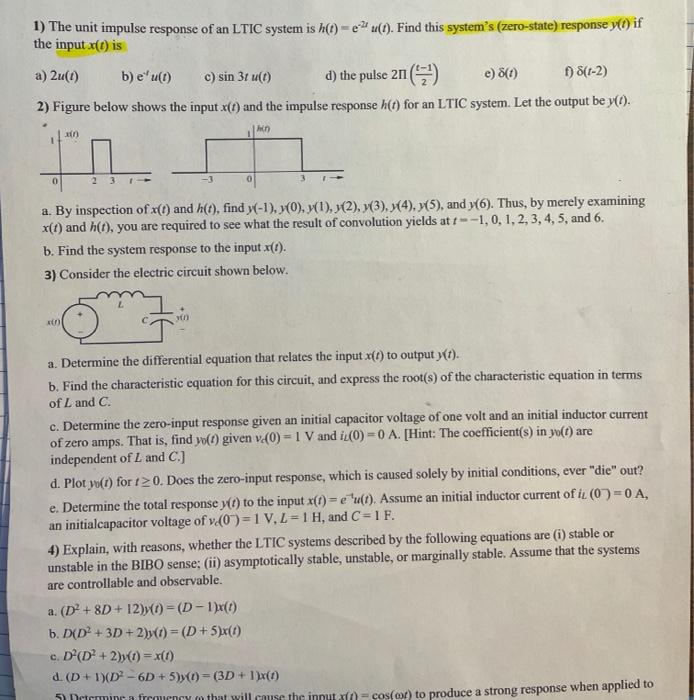 Solved 1) The unit impulse response of an LTIC system is | Chegg.com