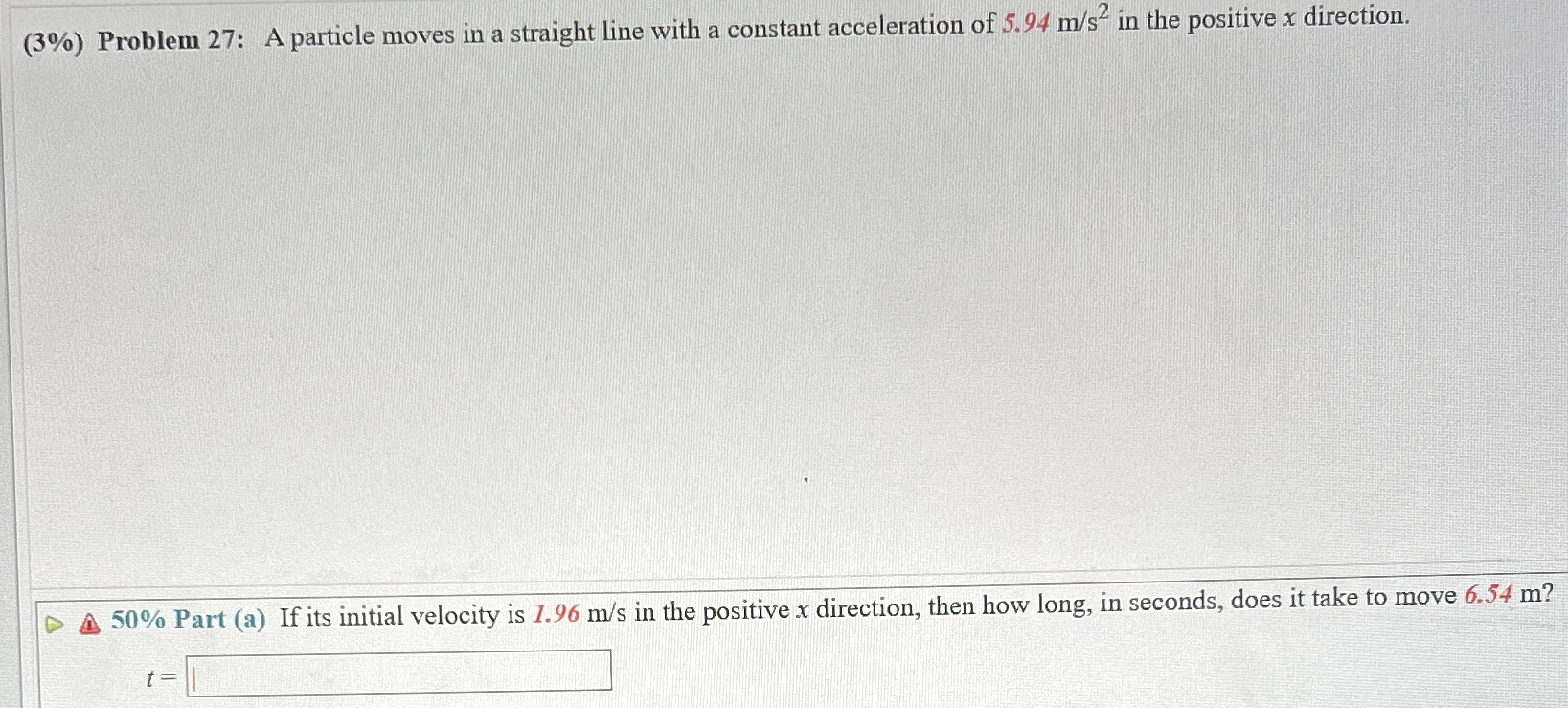 Solved A particle moves in a straight line with a constant | Chegg.com