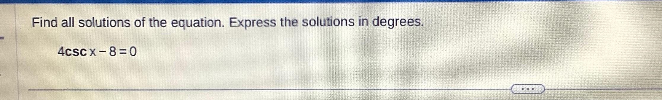 Solved Find all solutions of the equation. Express the | Chegg.com