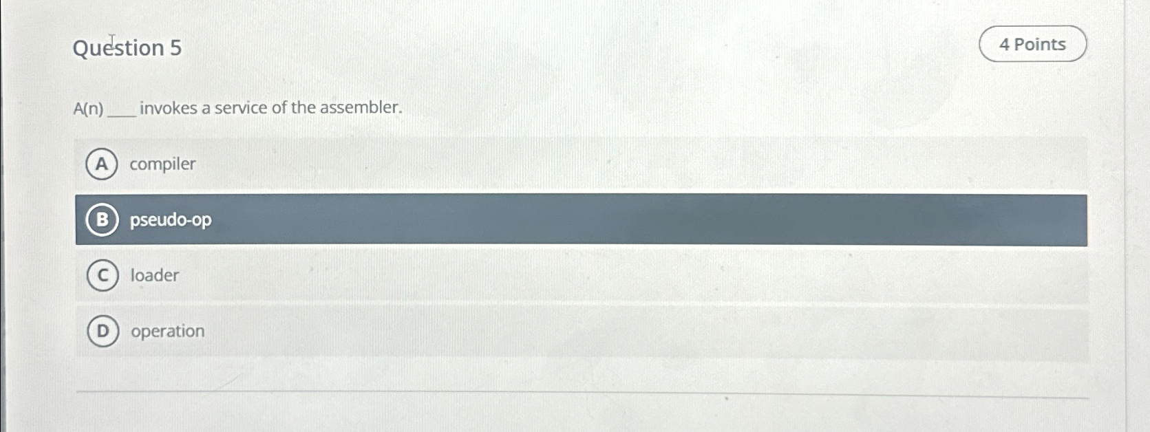 Solved Quéstion 54 ﻿PointsA(n), ﻿invokes a service of the | Chegg.com