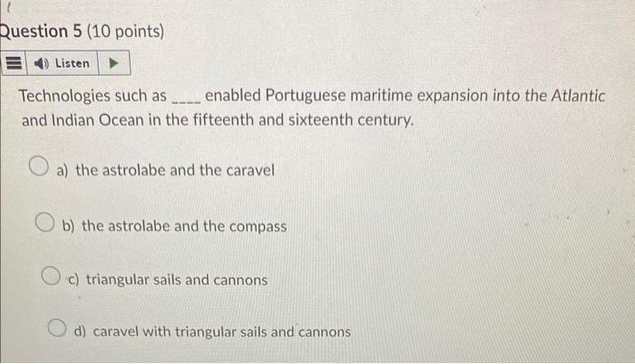 Technologies such as enabled Portuguese maritime | Chegg.com