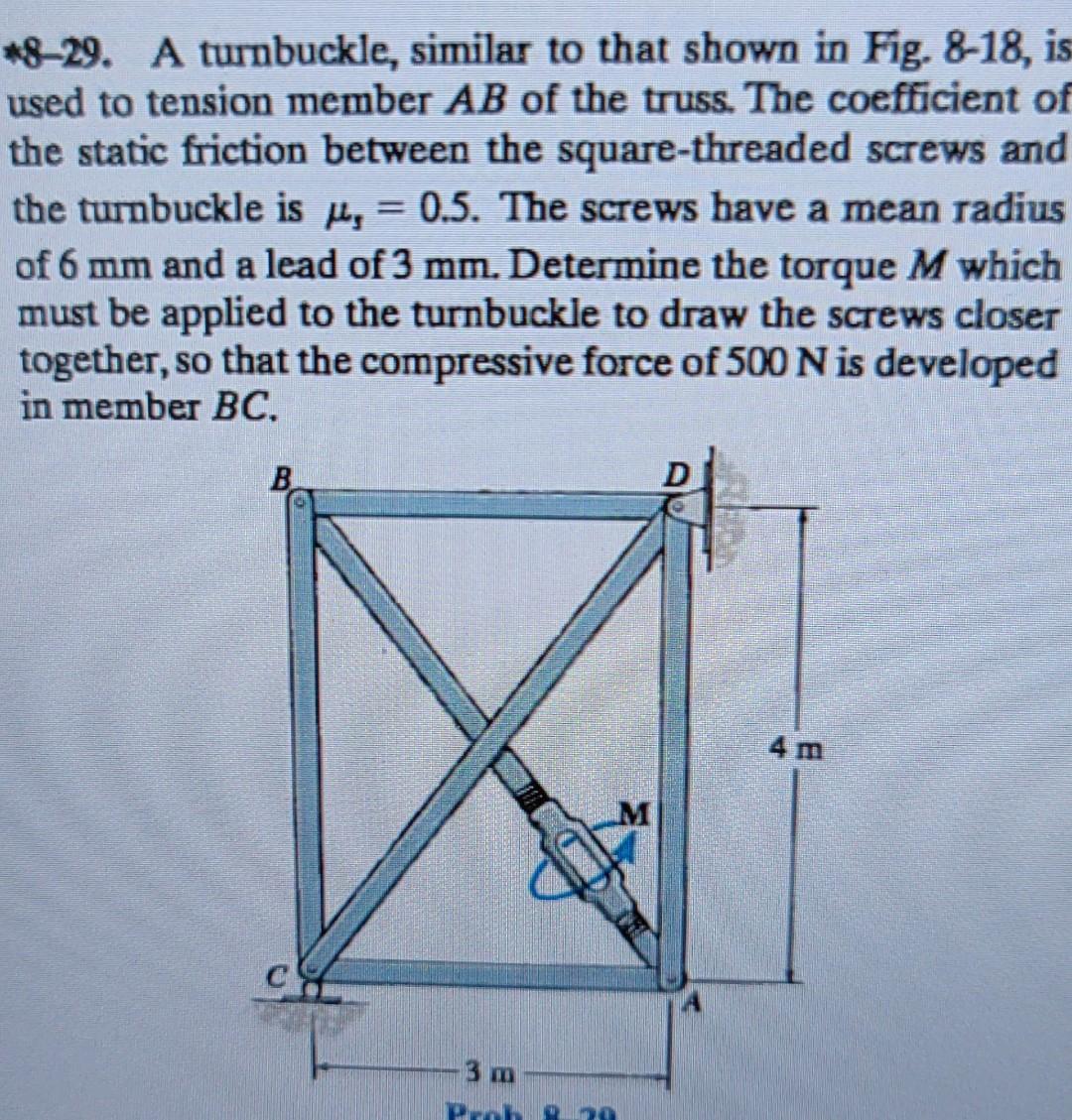 Solved *8–29. A turnbuckle, similar to that shown in Fig. | Chegg.com