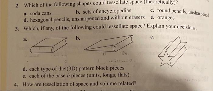 Solved 2. Which of the following shapes could tessellate | Chegg.com