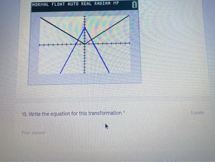 Solved NORMAL FLOAT AUTO REAL RADIAN MP HO+++++ 15. Write | Chegg.com