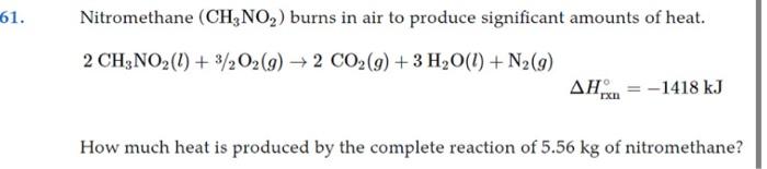 Solved Nitromethane (CH3NO2) burns in air to produce | Chegg.com