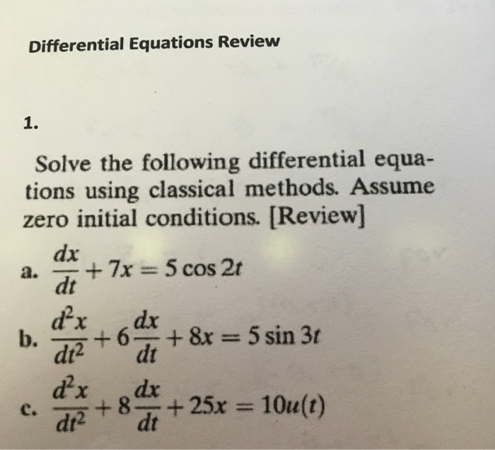 Solved Differential Equations Review Solve the following | Chegg.com