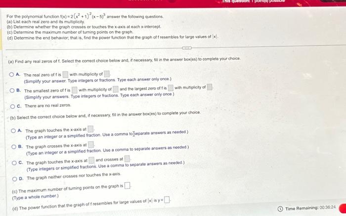 Solved For the polynomial function f(x)=2(x2+1)2(x−5)3 | Chegg.com