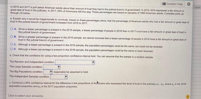 Solved Question Help In 2016 and 2017 a poll asked American | Chegg.com