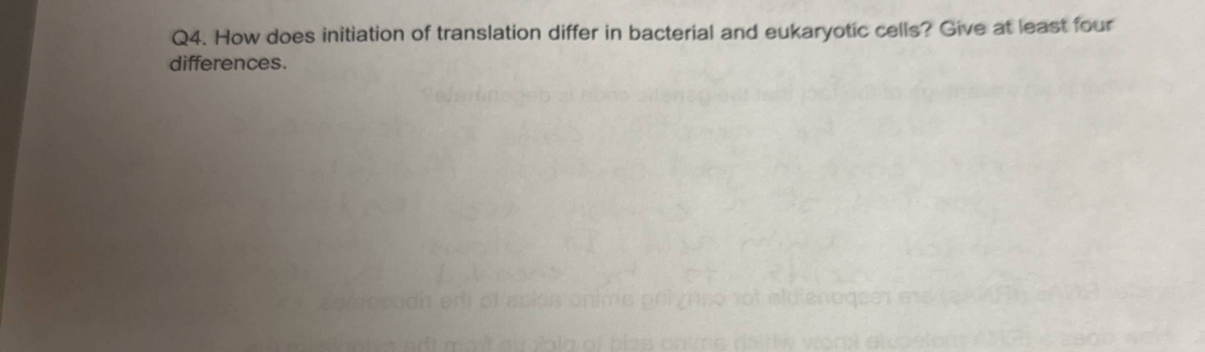 Solved Q4. ﻿How does initiation of translation differ in | Chegg.com