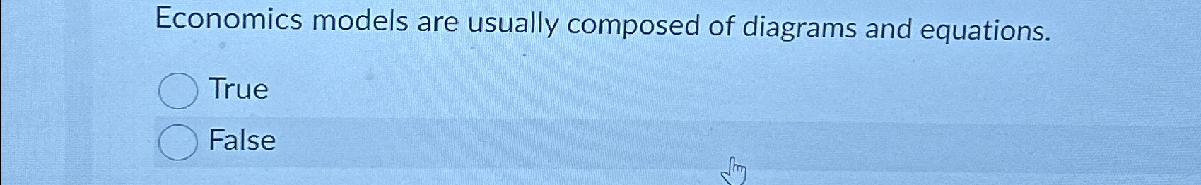 Solved Economics models are usually composed of diagrams and | Chegg.com