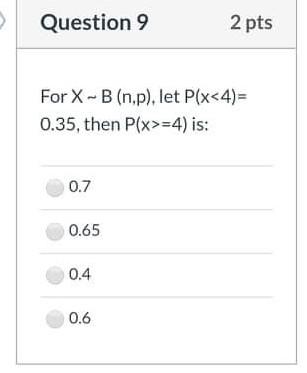 Solved Question 9 2 pts For X-B (n.p), let P(x